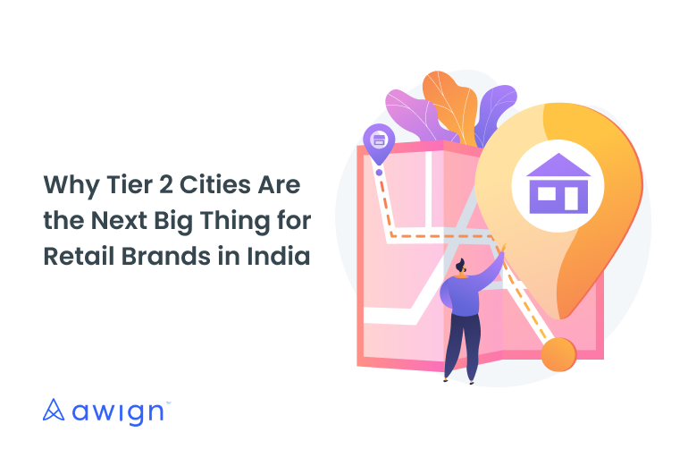 Why Tier 2 Cities Are the Next Big Thing for Retail Brands in India - Awign